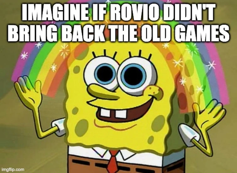 Angry Birds fanbase protrayed in my Spongebob Squarepants memes ...