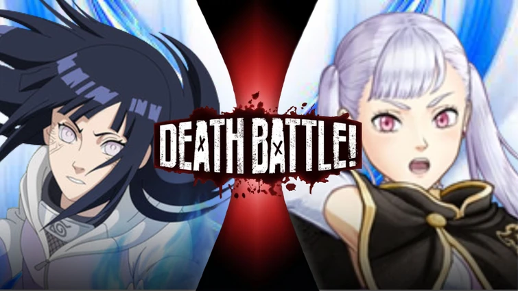 Hinata Hyuuga VS Noelle Silva (Naruto VS Black Clover) | Fandom