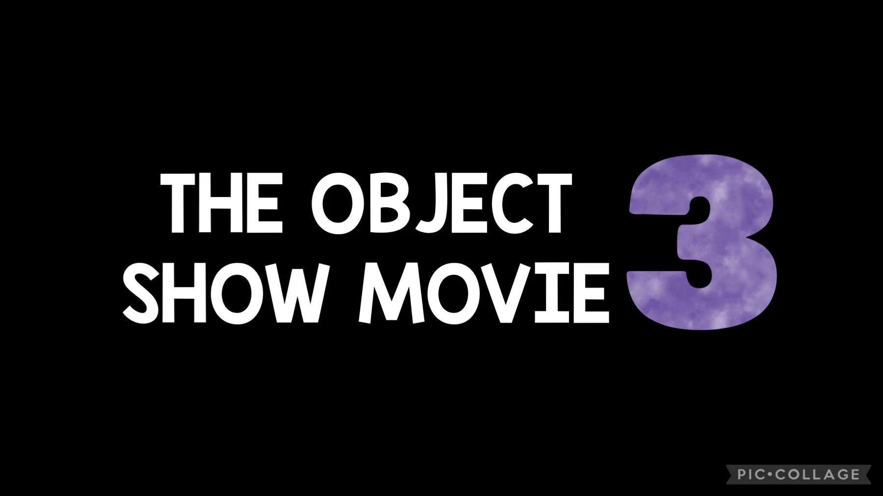 The Object Show Movie 3 OFFICAL TRAILER | Fandom