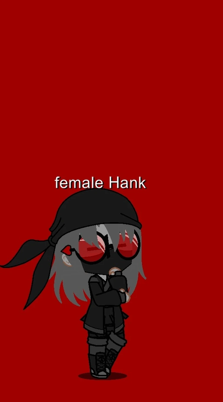 Gacha Female Hank | Fandom