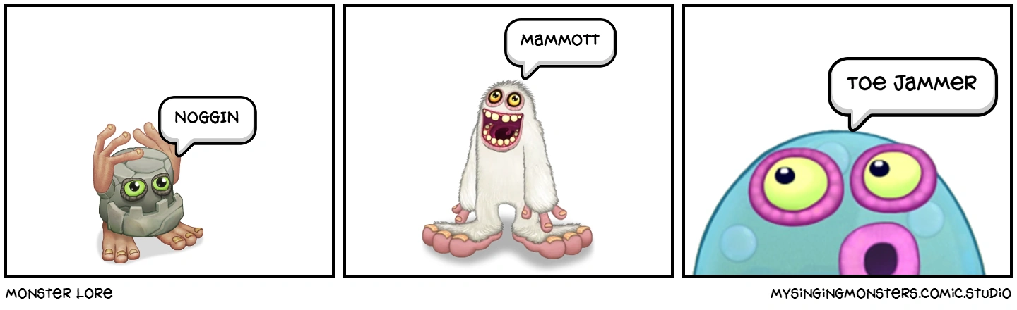 Noggin, Mammott, Toe Jammer | Fandom