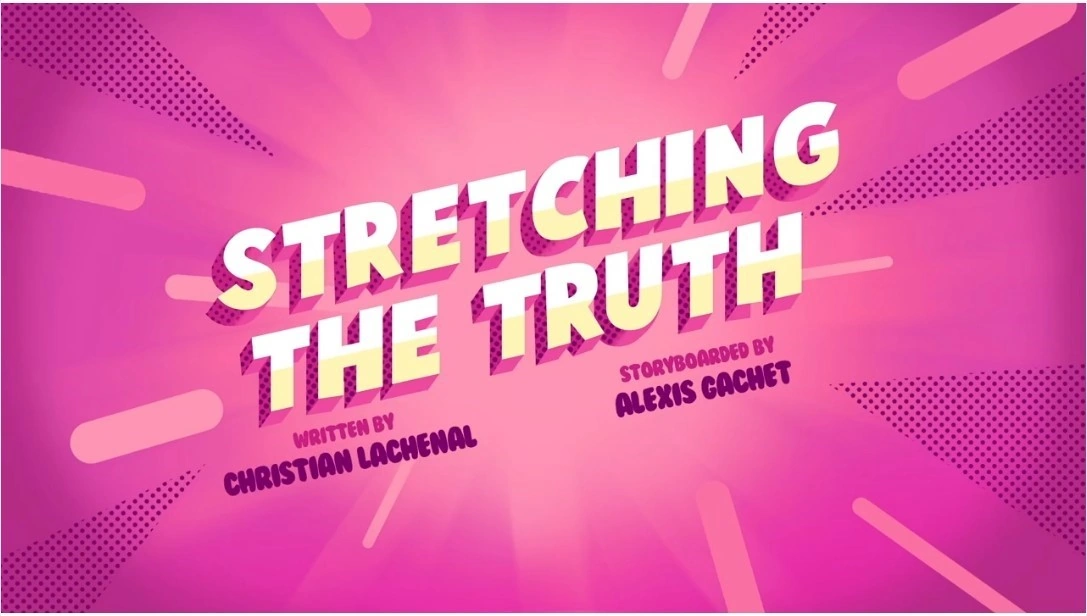 Stretching the Truth | 50/50 Heroes Wiki | Fandom