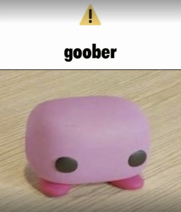 goober alert | Fandom