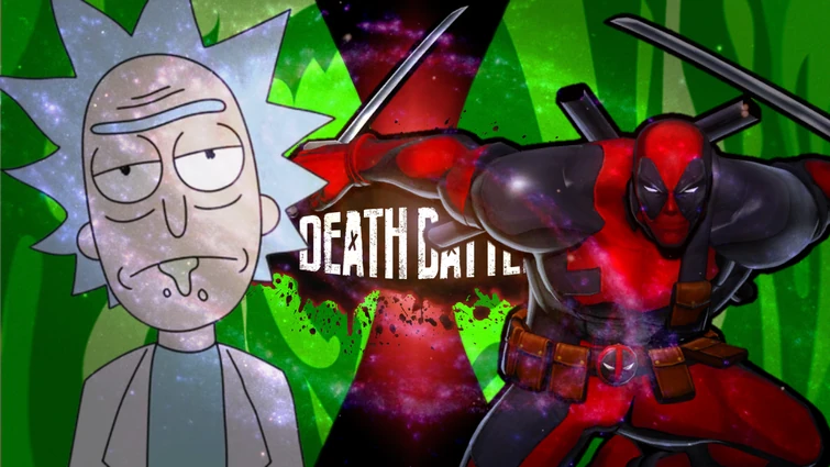 Deadpool (Marvel) vs Rick Sanchez (Rick and Morty) | Fandom