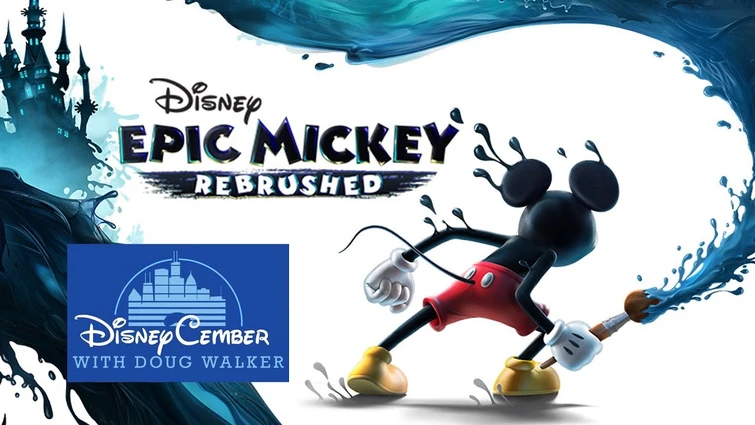 Disneycember - Epic Mickey | Fandom