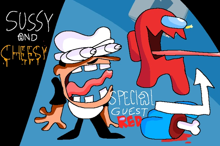 Sussy and Cheesy | Fandom