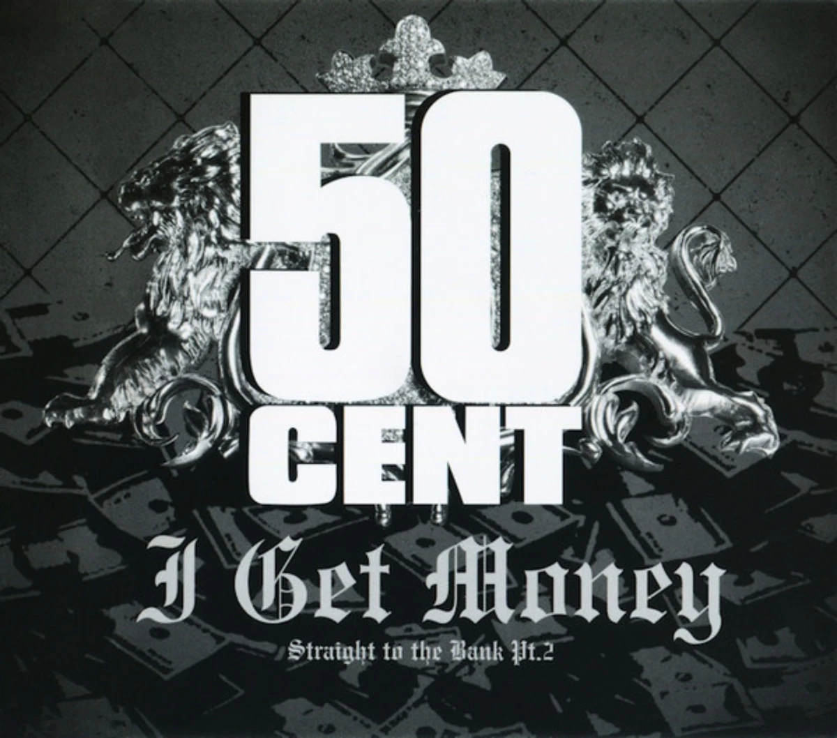 I Get Money | 50 Cent Wiki | Fandom
