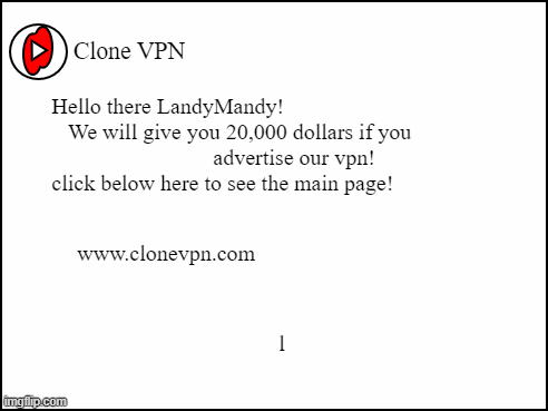 hey guys! clonevpn asked me to sign up for the vpn! i let my mascot ...