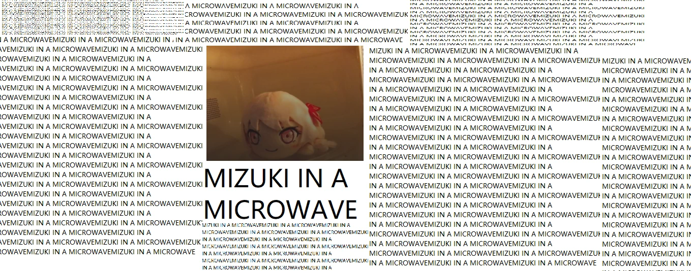 WIKI NEWS: Mizuki in a microwave! | Fandom