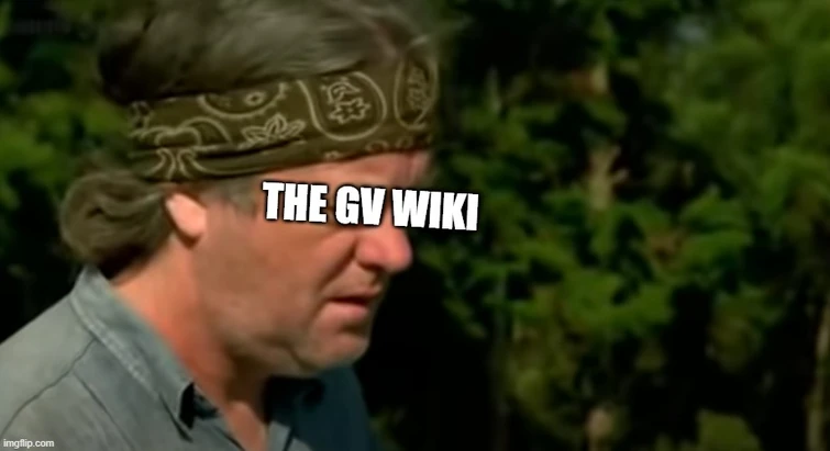 The GV wiki once in a while: | Fandom