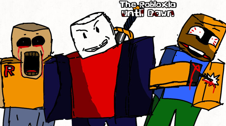 Discuss Everything About The Robloxia Until Dawn Wiki Fandom