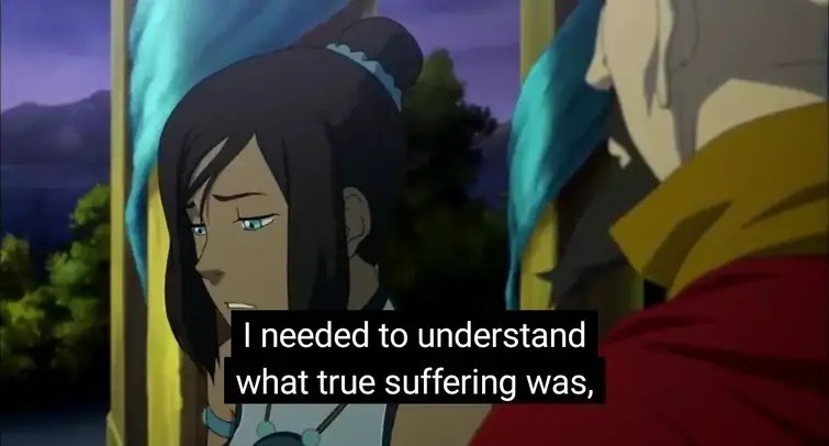 Love how they didn't forget Korra's talk with Katara and that even ...