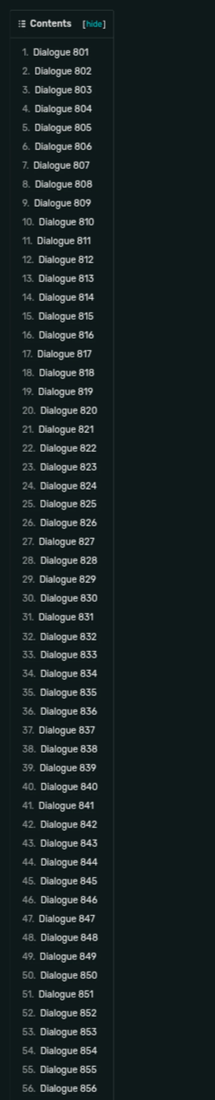 I did not say 1000. Dialogue 801 should be 1876. Dialogue 802 should be 1877. And so on. | Fandom