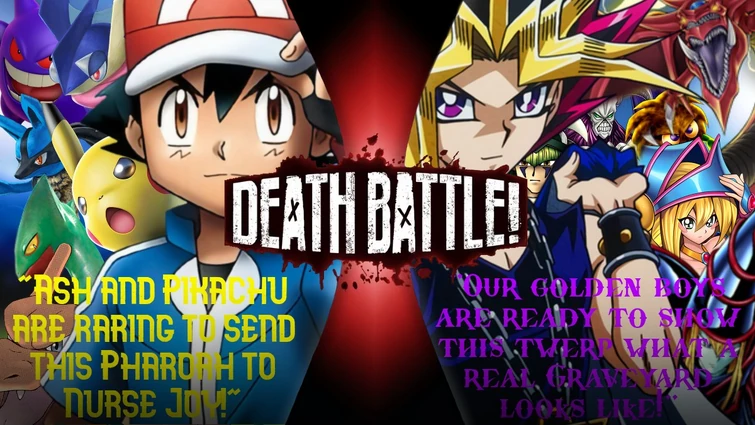 "You're Gonna Go Places, Kid." | Ash Ketchum VS Yugi Muto (Pokémon VS ...
