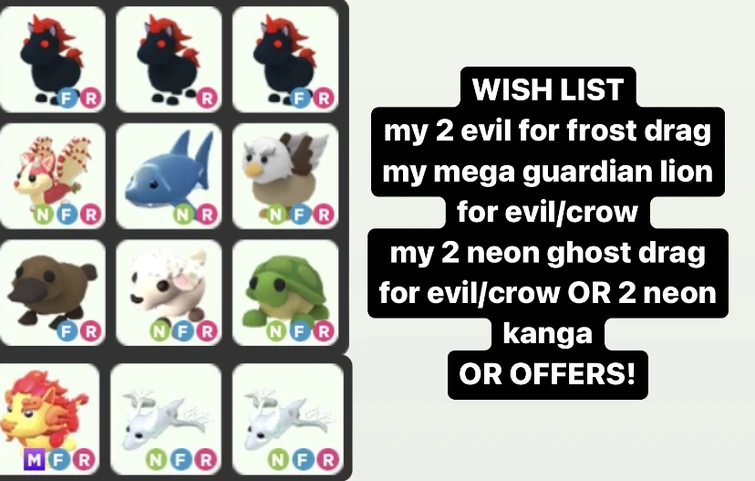 trading! LF frost drags, evil/crow, neon kanga/hedgehog, upgrades/offers | Fandom