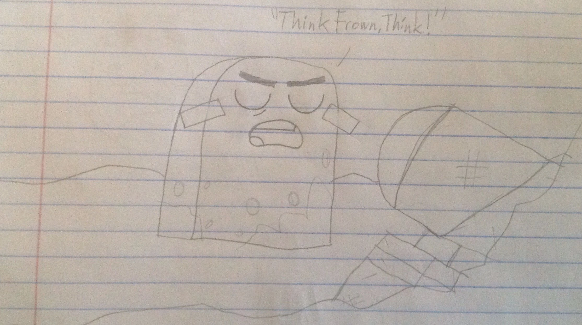 "Think Frown, Think!" | Fandom