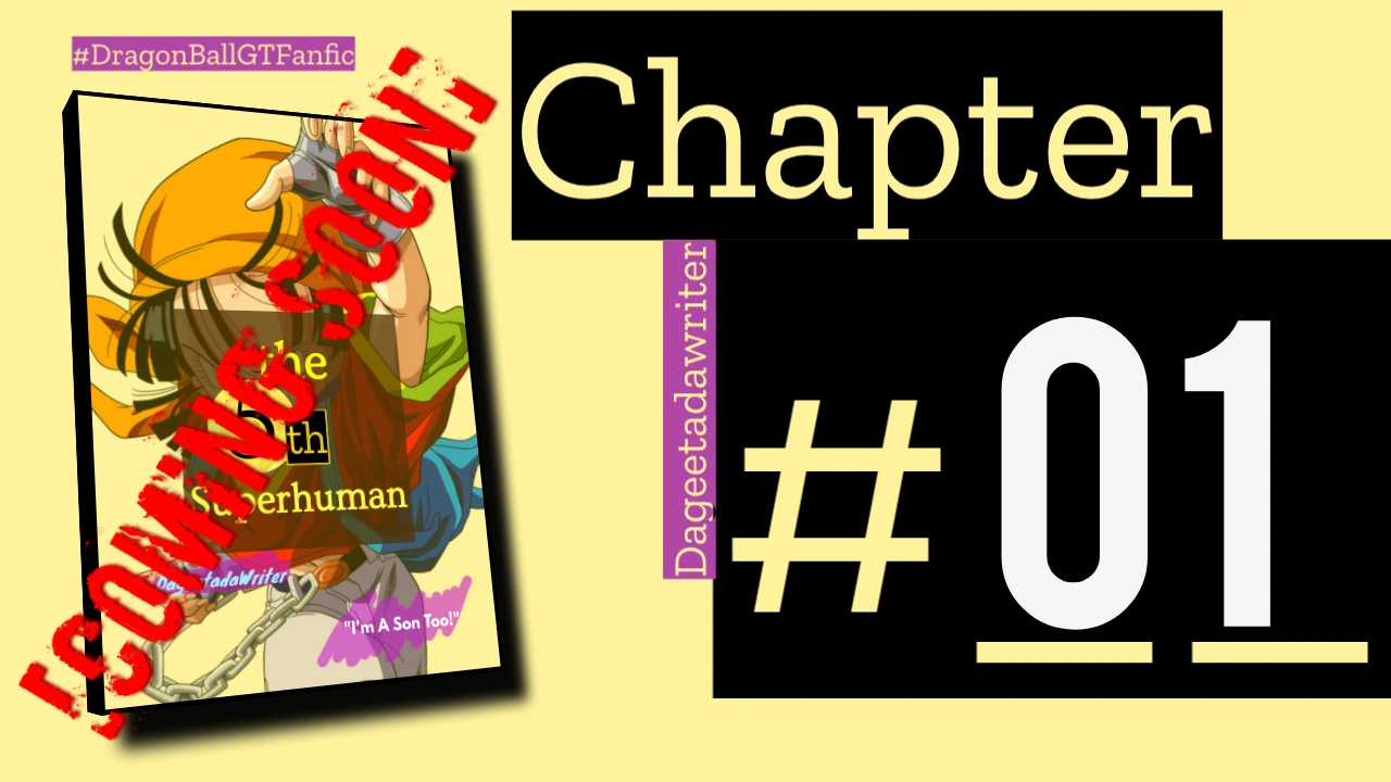 Chapter 1, Draft: the 5th Superhuman is out now | Fandom