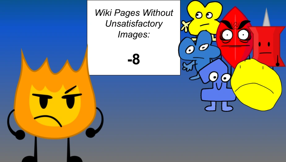 Anti-Fandom Firey's Days Without Unsatisfactory Images | Fandom