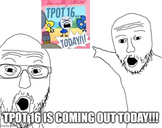 Two Guys Pointing At The Teaser of TPOT 16 Releasing Today | Fandom