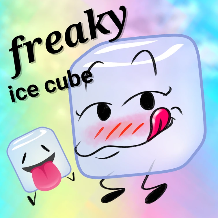 👅👅👅🧊🧊🧊𝓯𝓻𝓮𝓪𝓴𝔂 Ice Cube Club🧊🧊🧊👅👅👅 | Fandom