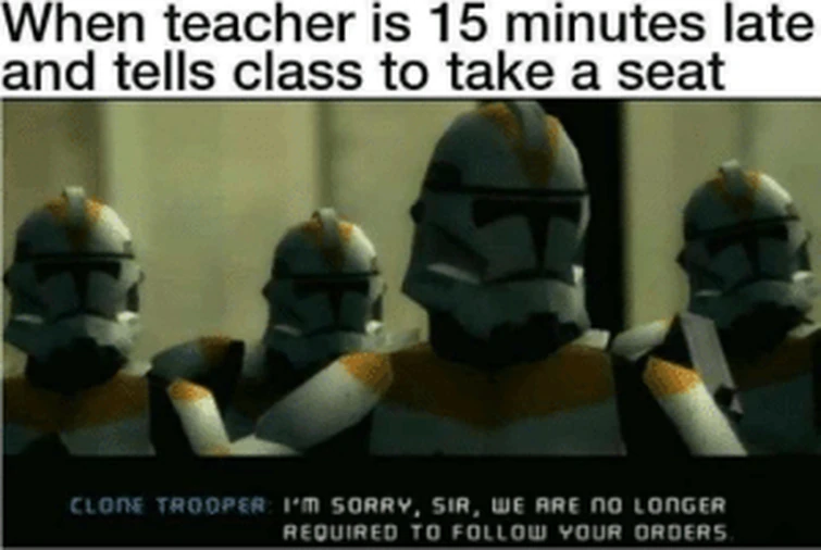 Bored Post/Meme - Source: “Clone Trooper Memes” Search, Google Images ...