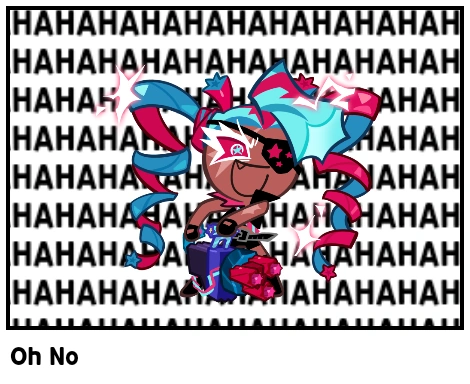 Oh No | Fandom