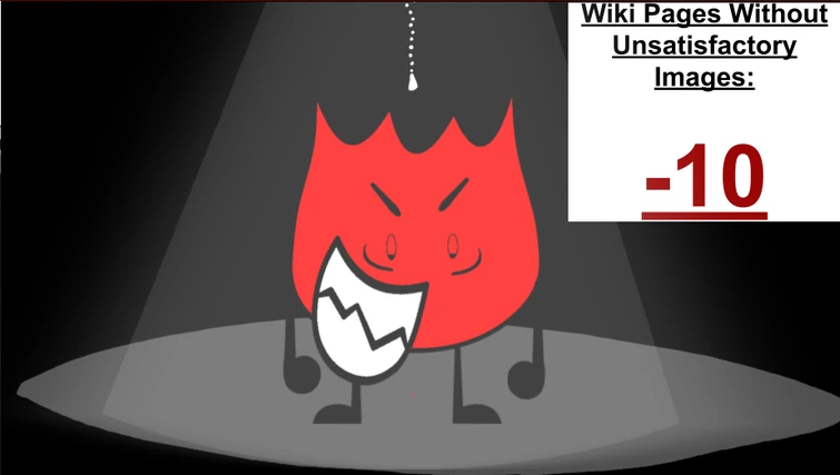 Anti-Fandom Firey's Days Without Unsatisfactory Images Finale | Fandom