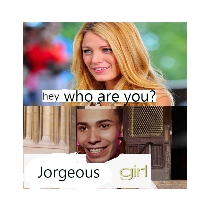 Jorgeous Meme | Fandom