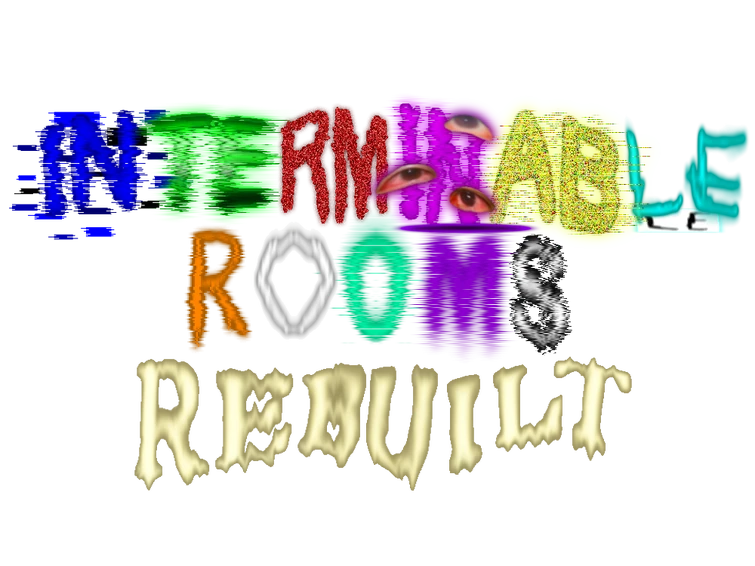 My take on the Interminable rooms Rebuilt logo | Fandom