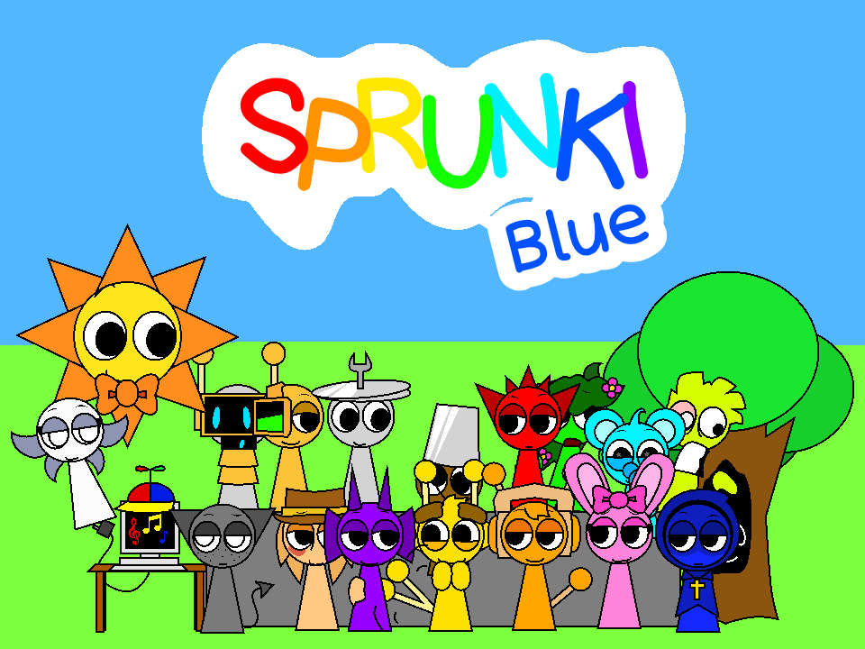 a poster dedicating to my Sprunki AU (Sprunki Blue) | Fandom