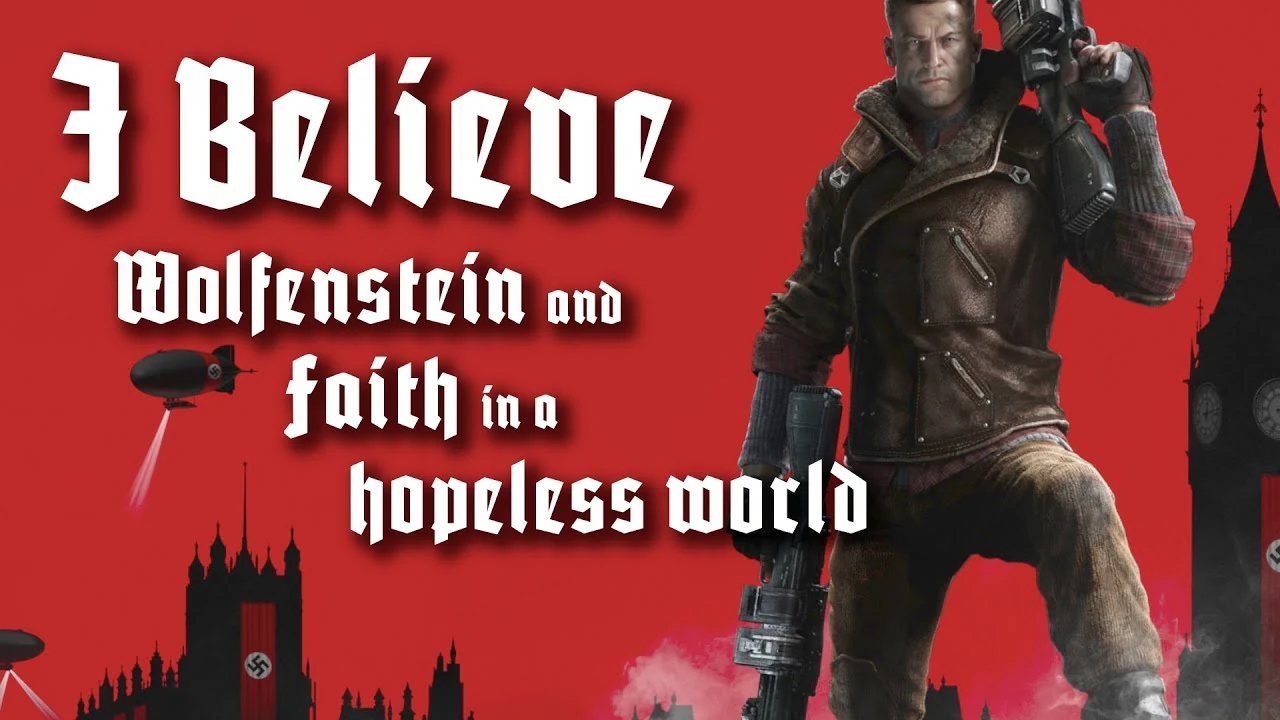 I Believe: Wolfenstein and Faith in a Hopeless World | Fandom