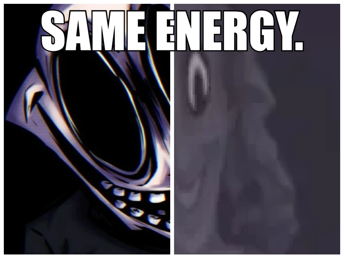 Same energy. | Fandom