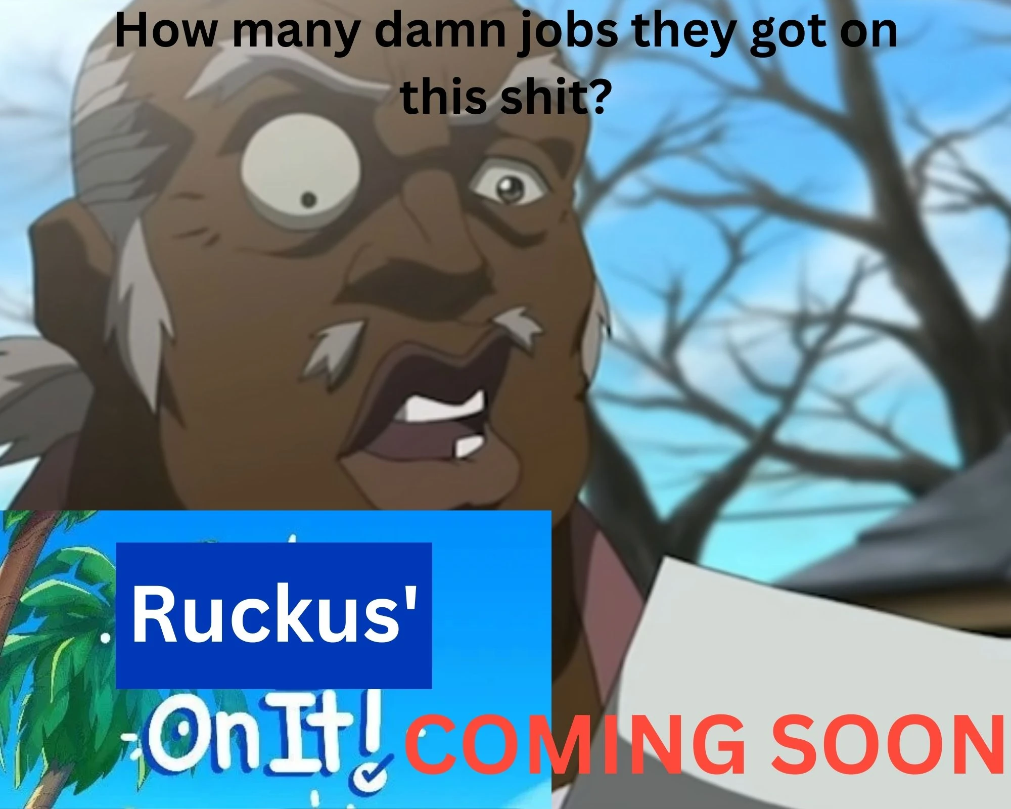 Heard Uncle Ruckus from the Boondocks was voicing one of the main ...