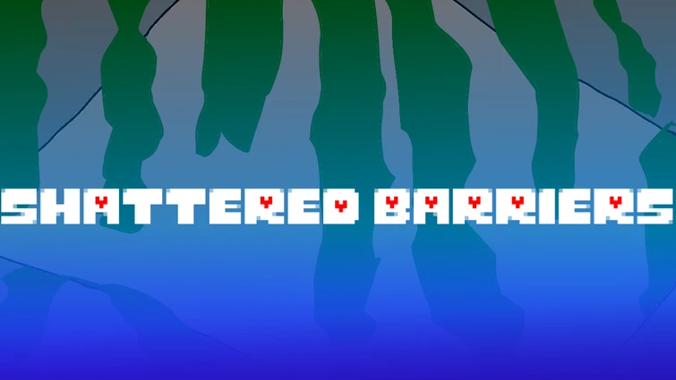Shattered Barriers Development | Fandom