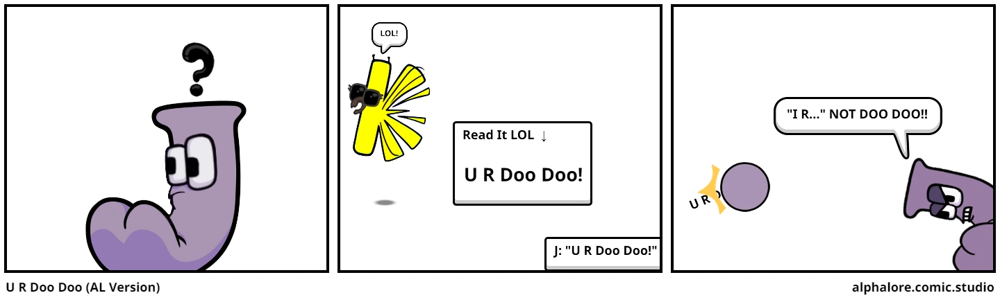 "U R Doo Doo" (AL Version) | Fandom