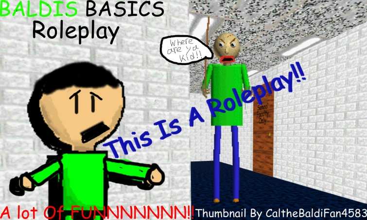 My New Baldis Basics RP Background!! | Fandom