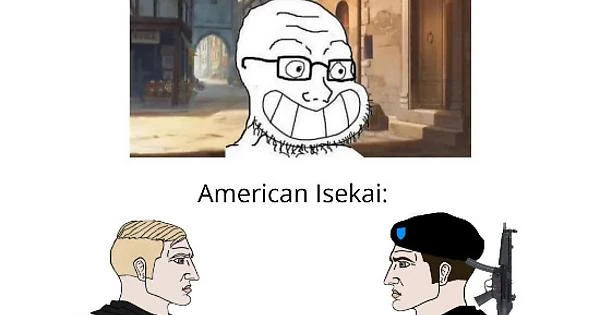 I prefer this 'isekai' meme | Fandom