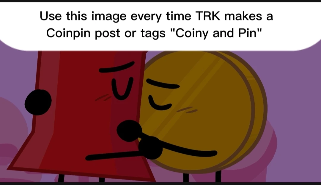 What if Coiny and Pin start making out | Fandom