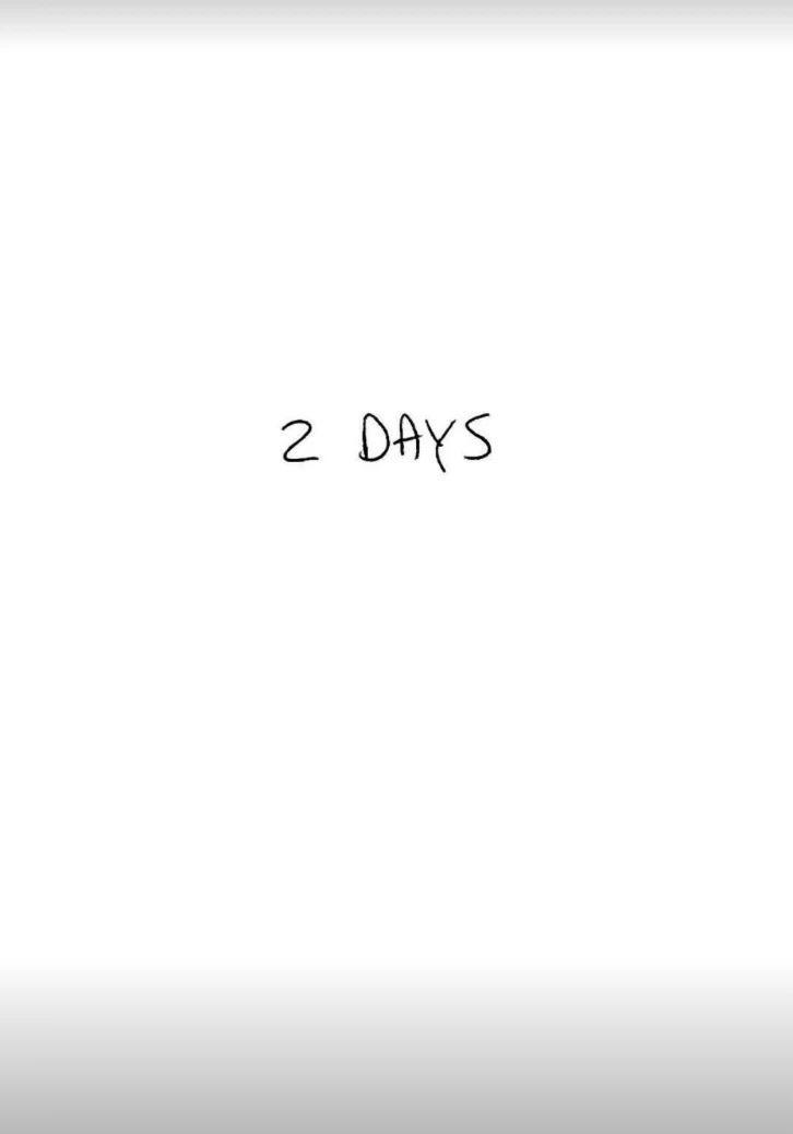 2 More Days | Fandom