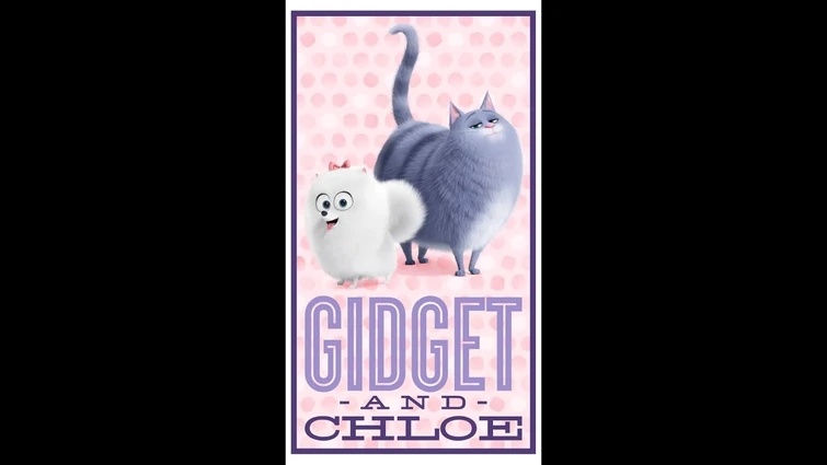 Gidget & Chloe | Fandom
