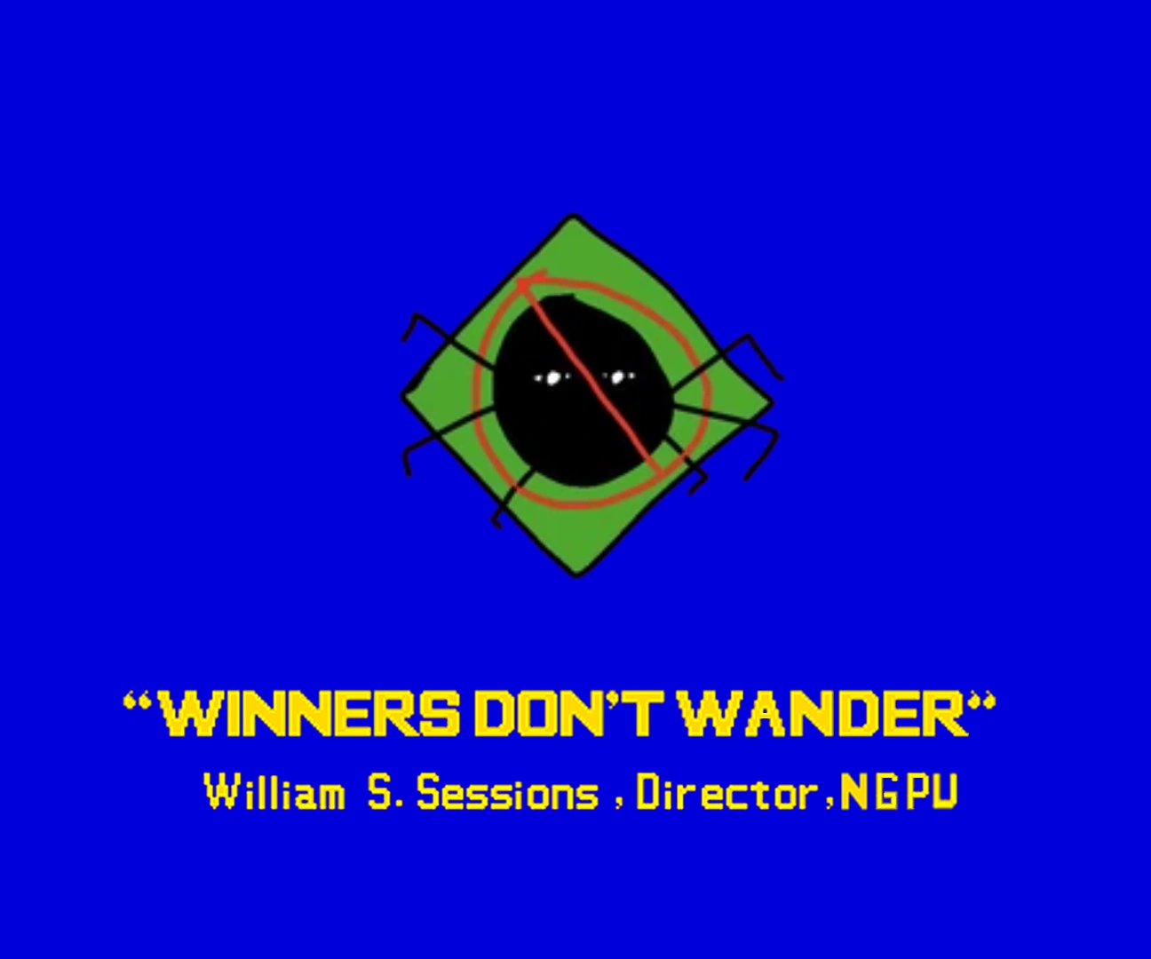 WINNERS DON'T WANDER PSA, from the NGPU (IMPORTANT AND SERIOUS ROLEPLAY) | Fandom
