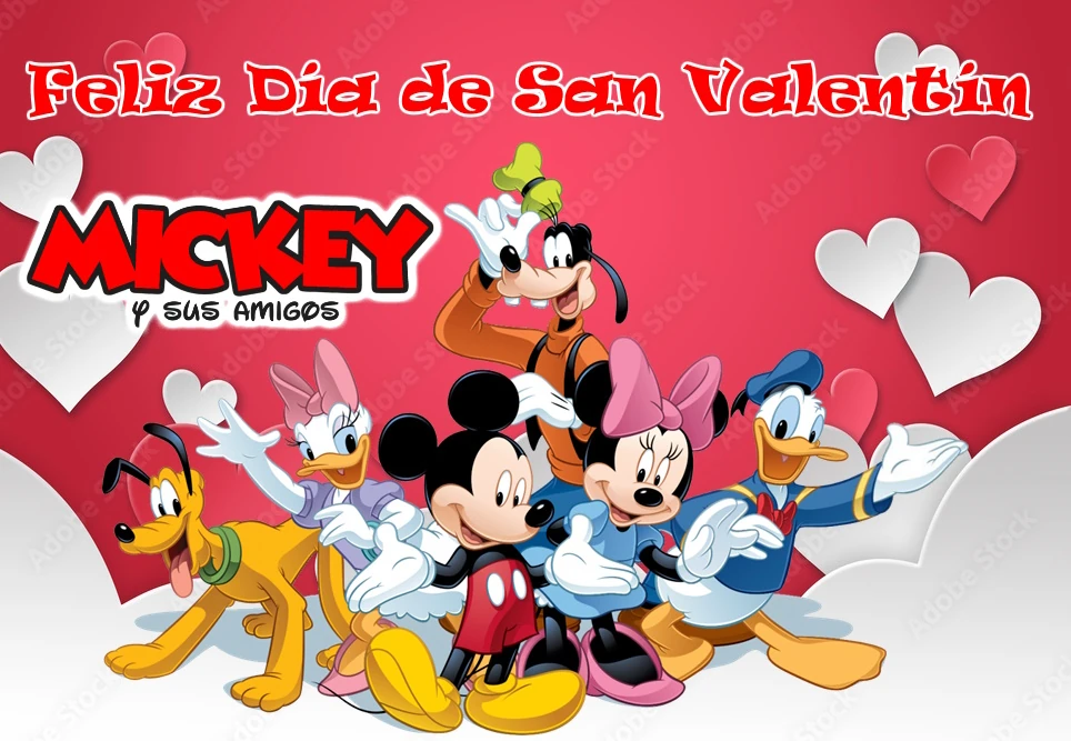 Feliz Día del Amor y la Amistad o San Valentín con Mickey y sus Amigos ...