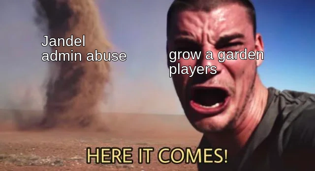jandel admin abuse meme | Fandom