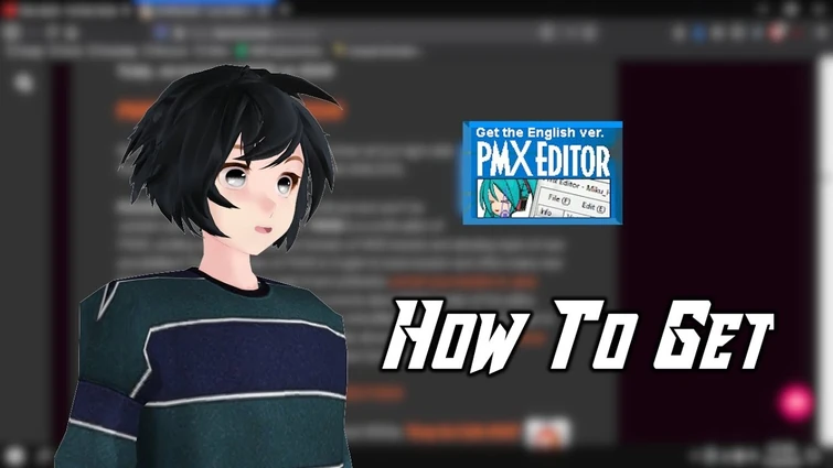 I need help with PMX Editor | Fandom
