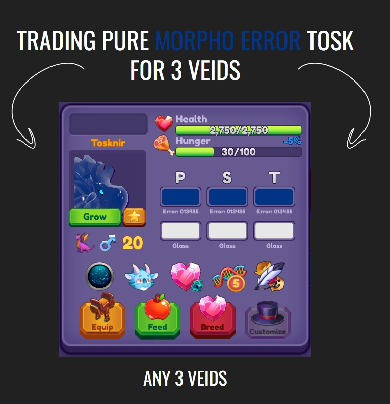 Trading pure morpho error tosk for 3 veids (help appreciated) | Fandom