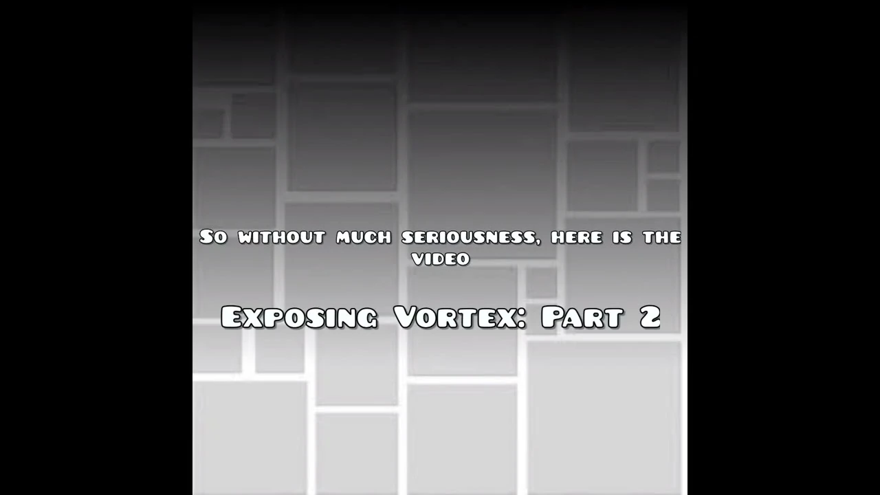 A 2nd vortex exposal since the 1st onemis outdated af | Fandom
