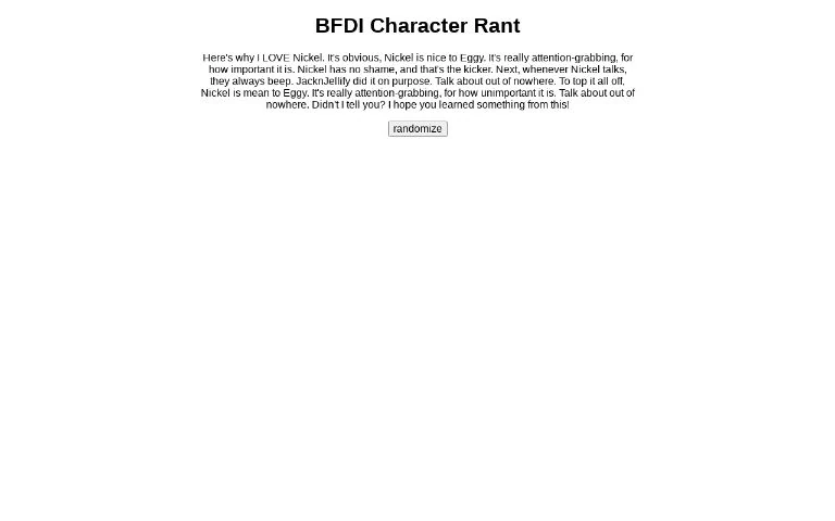 Randomly generate a rant about a BFDI character | Fandom