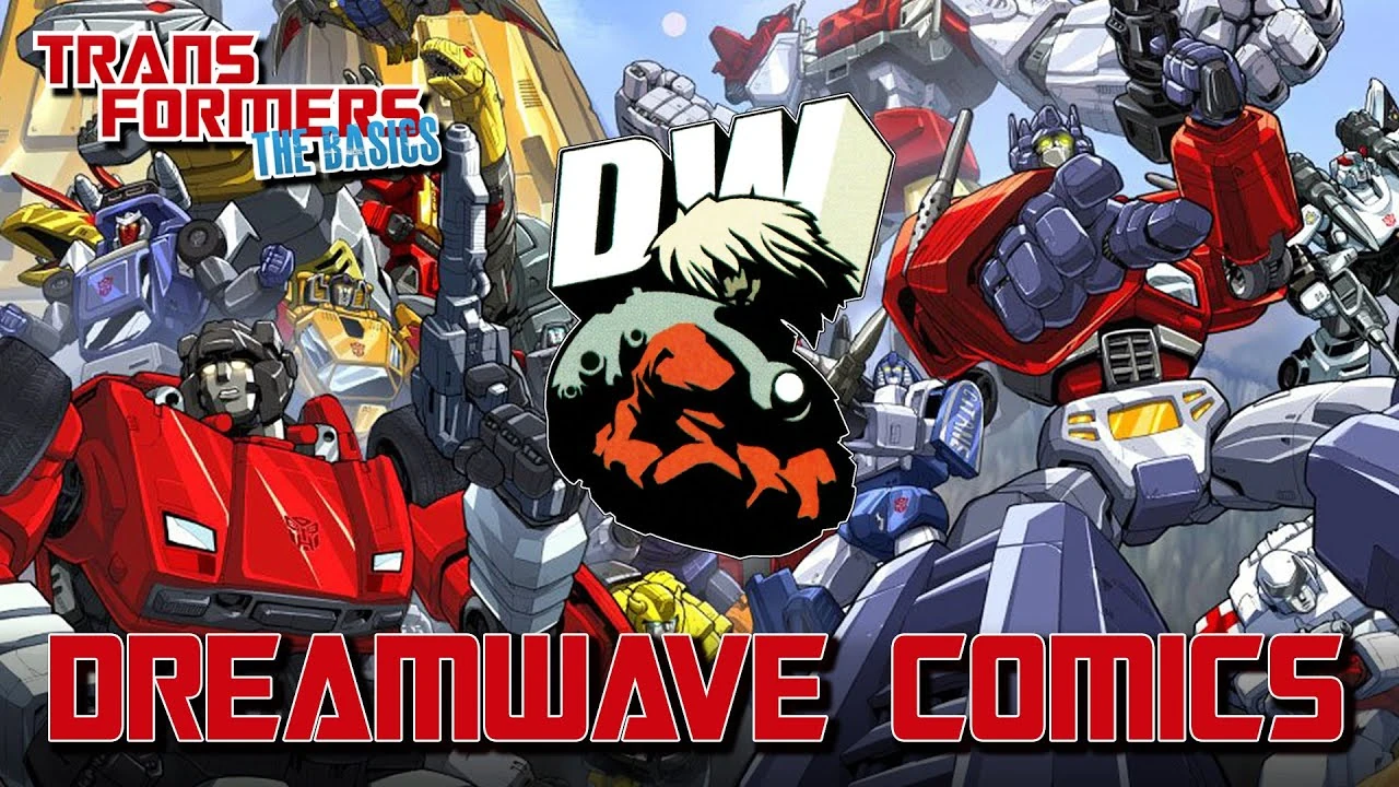 TRANSFORMERS: THE BASICS on DREAMWAVE | Fandom