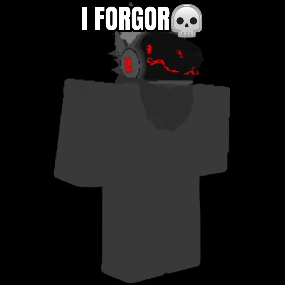 He forgor 💀 | Fandom