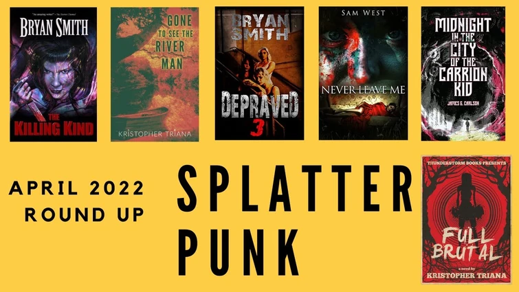 Splatterpunk and Extreme Horror Novels I Read in April 2022 | Fandom